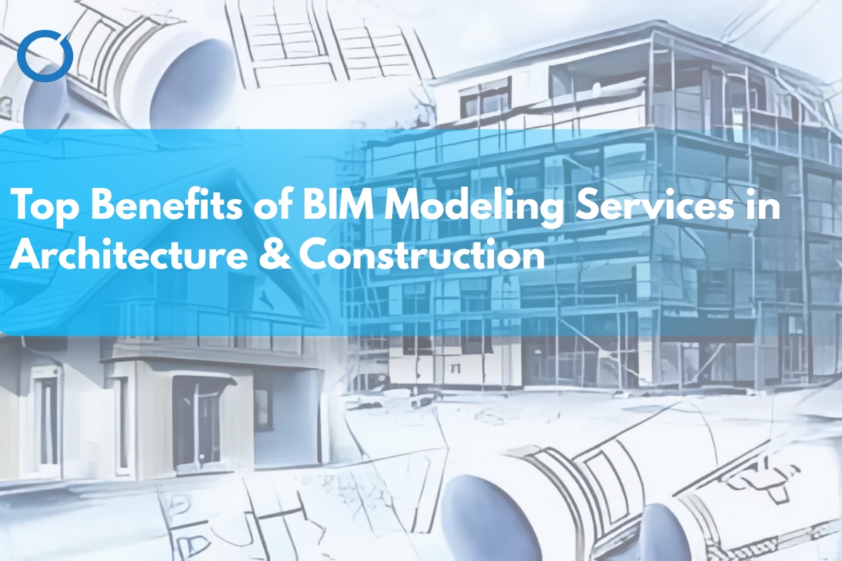 Top Benefits of BIM Modeling Services UK in 2025 - BIM Modeling Services UK