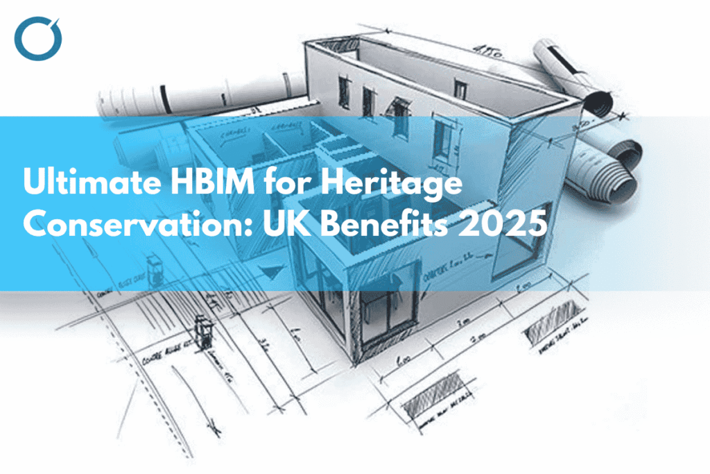 HBIM for Heritage Conservation | UK BIM Guide
